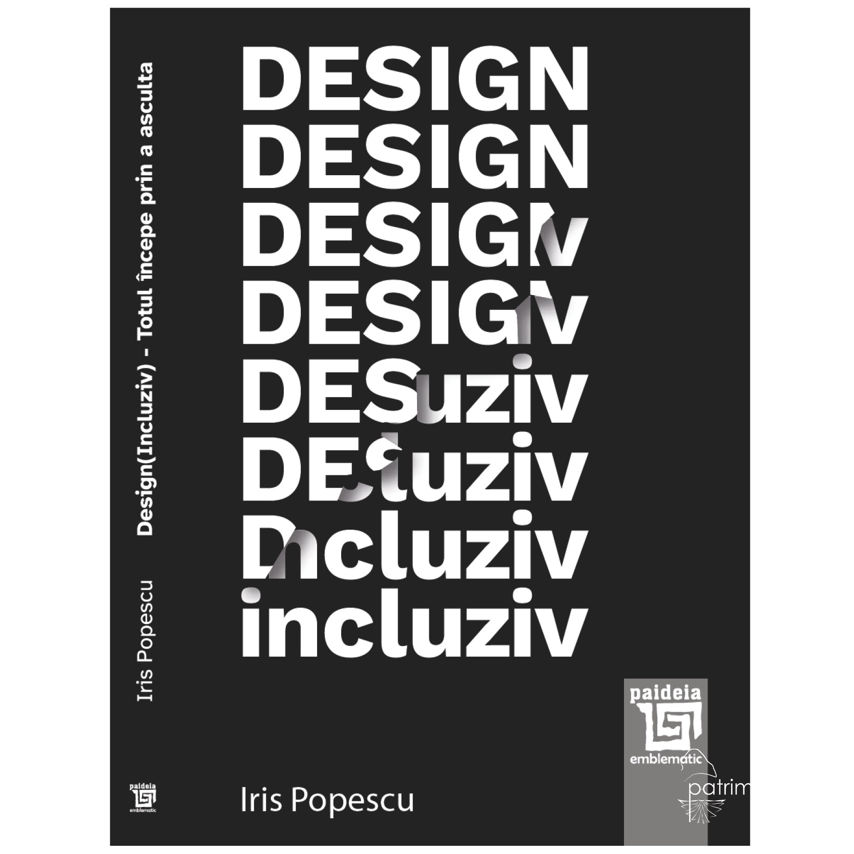 Design(Incluziv) – Totul începe prin a asculta – Patrimonescu
